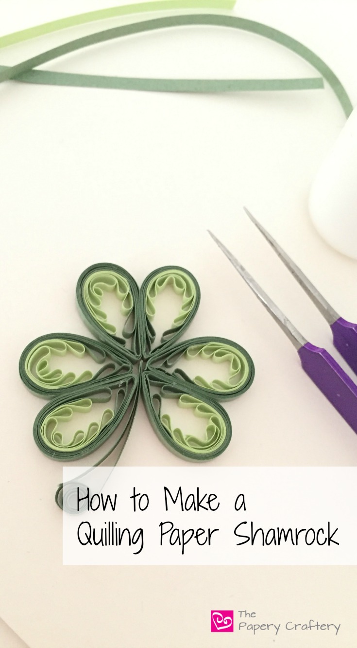 How To Make A Quilling Paper Shamrock - The Papery Craftery